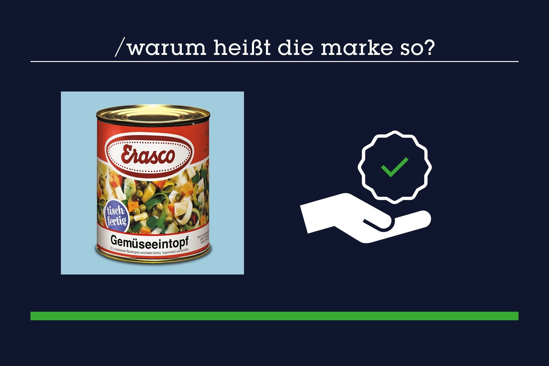 Die Geschichte hinter dem Markennamen Erasco - absatzwirtschaft